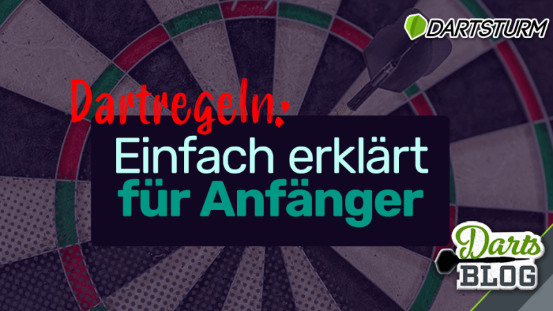 Dartregeln: Einfach erklärt für Anfänger | DartSturm